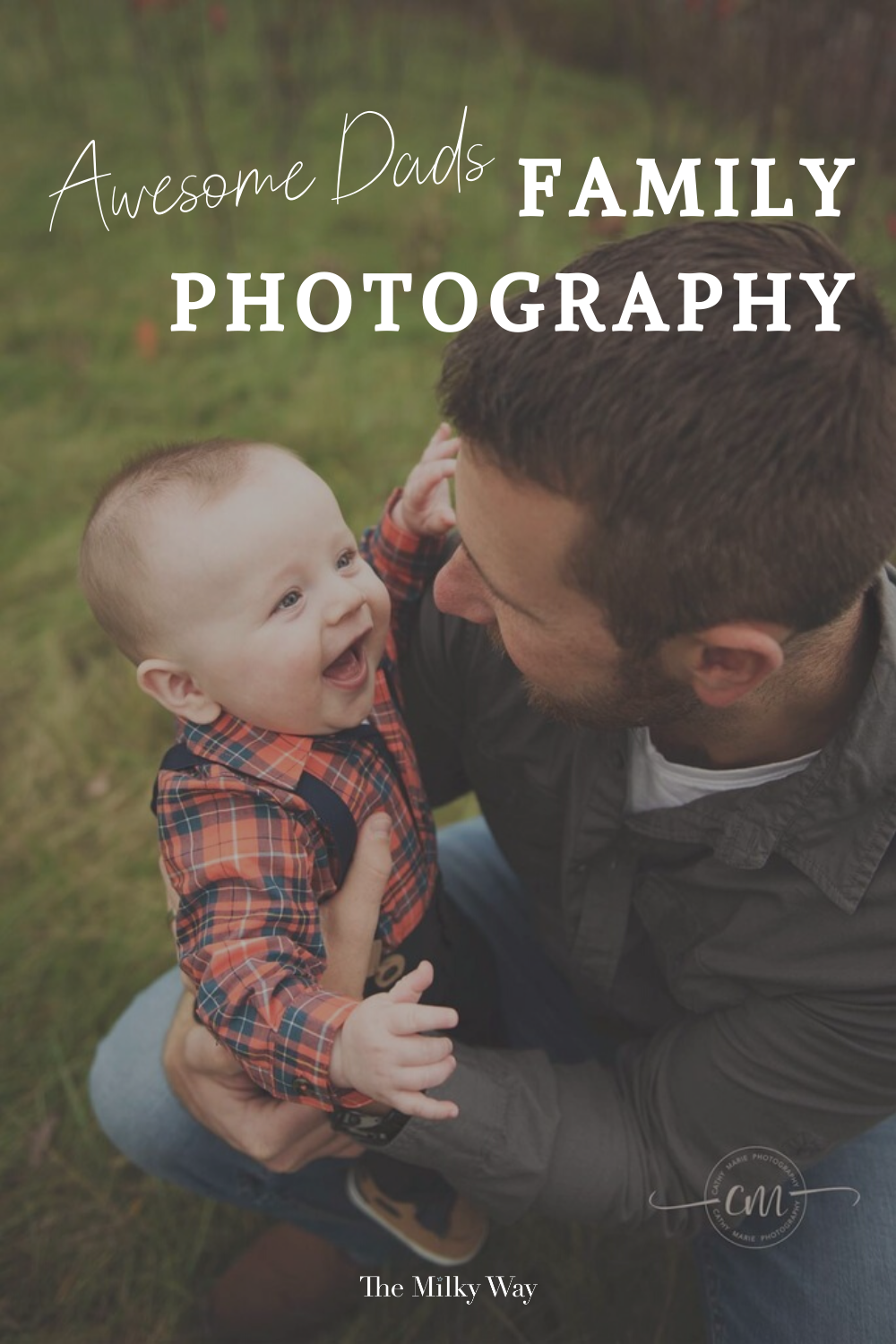 20 Photos of Dads Being Awesome - The Milky Way