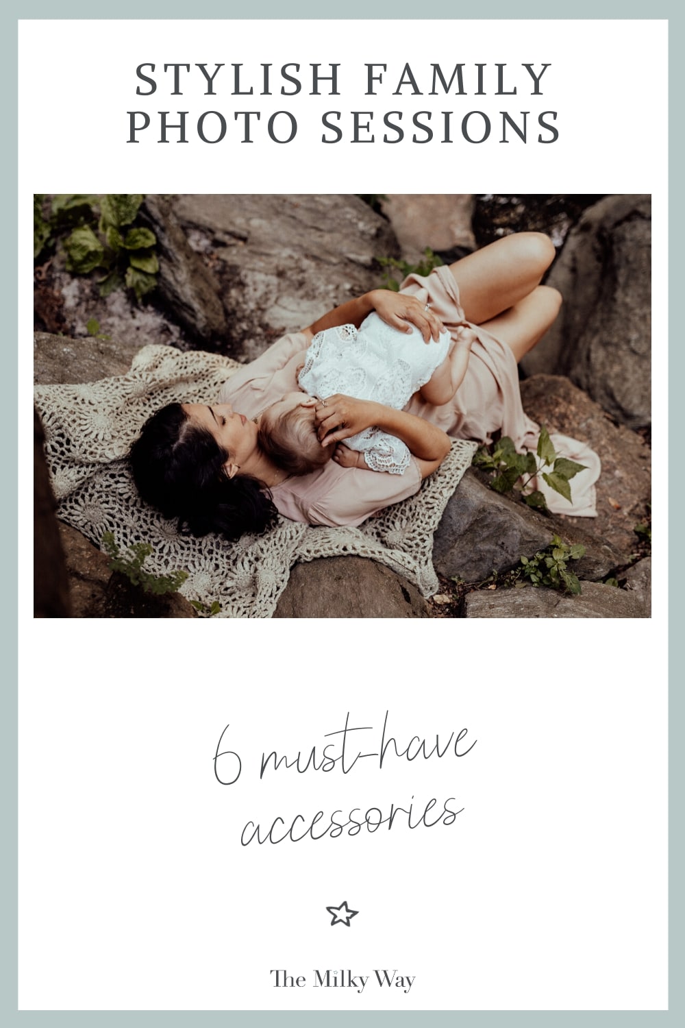 6 Stylish Accessories for Family Photos - The Milky Way