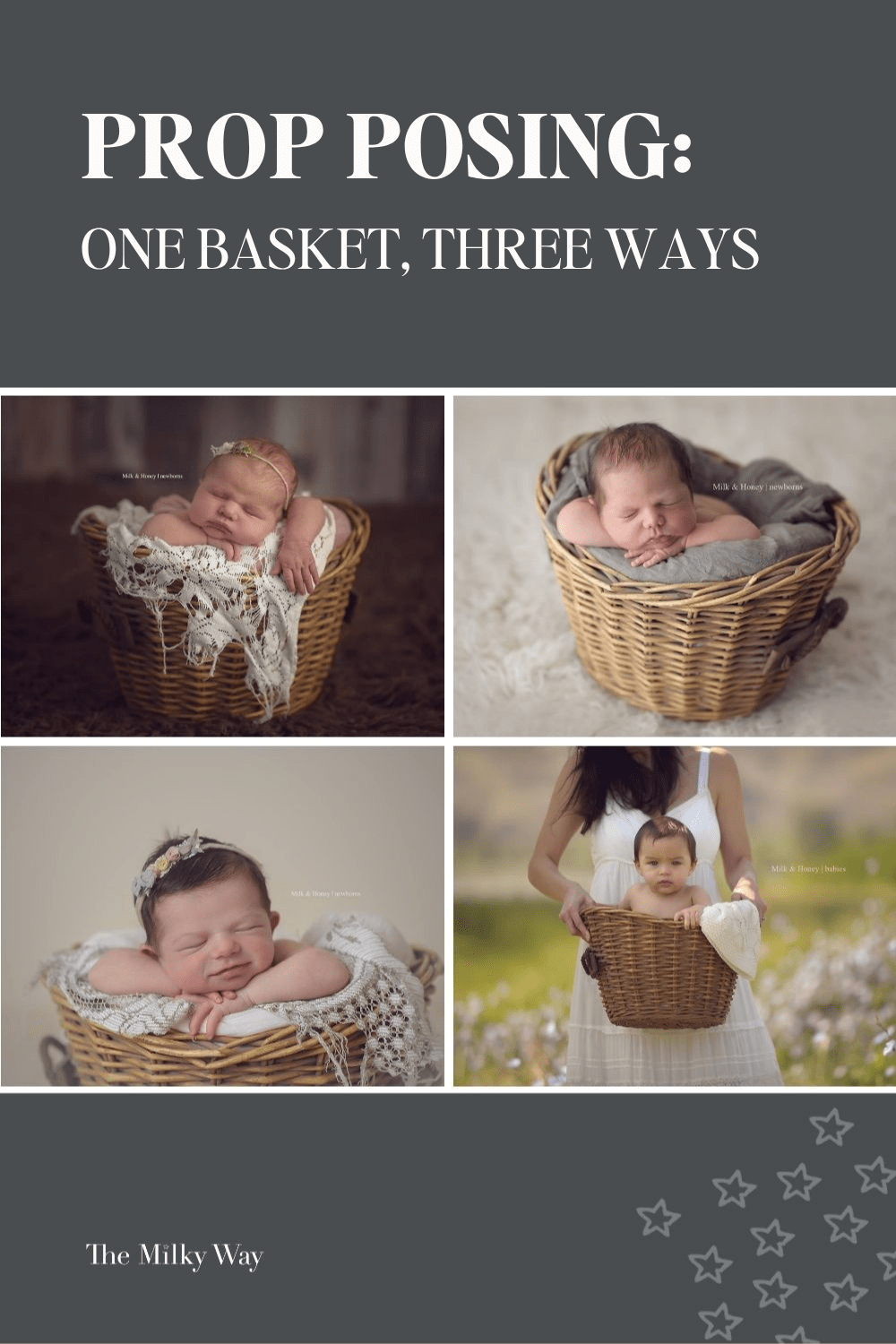 Prop Posing: One Basket, Three Ways - The Milky Way