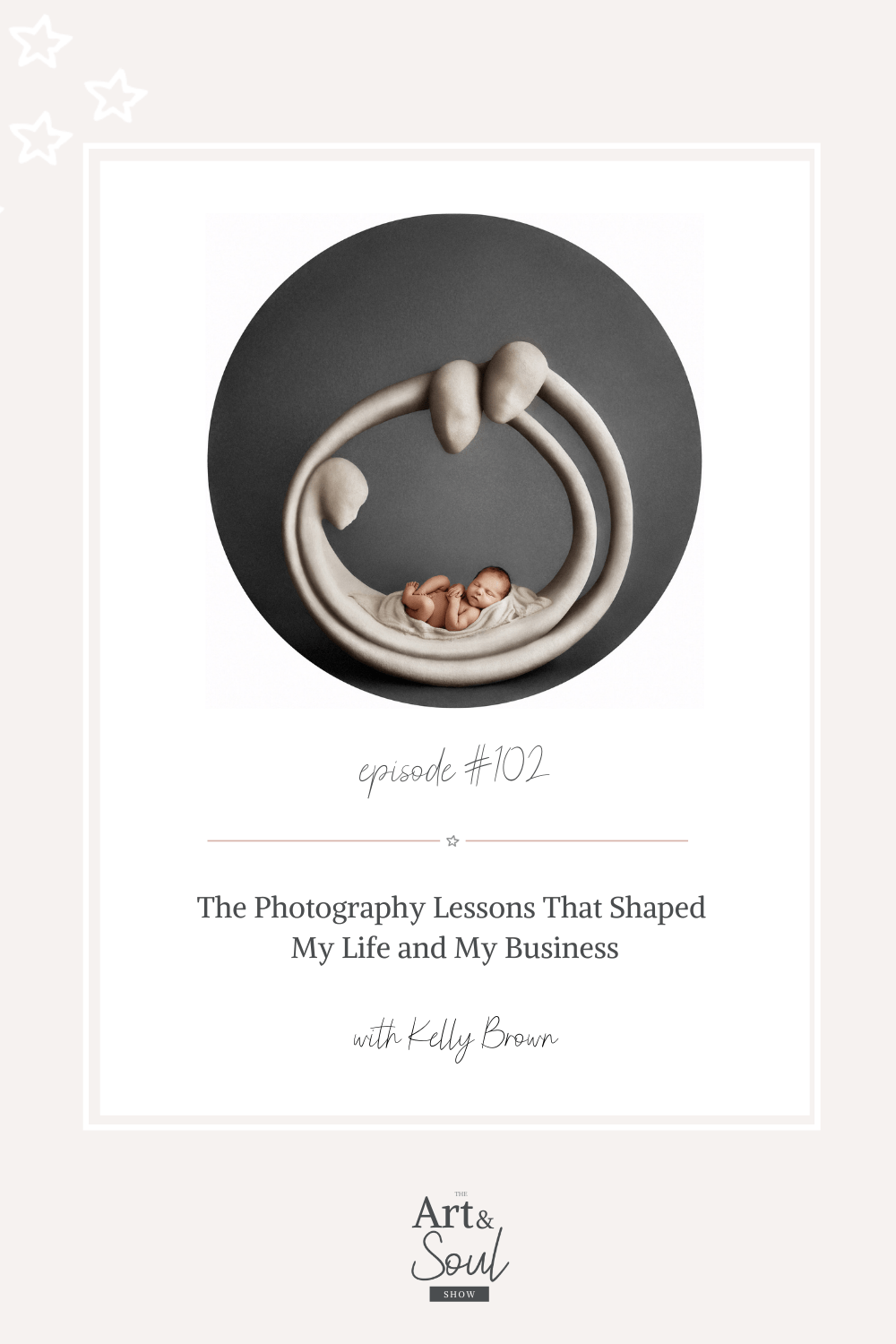 The Photography Lessons That Shaped My Life and My Business, With Kelly ...