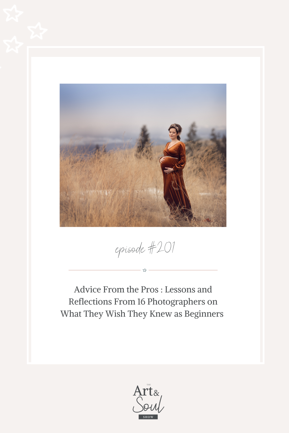 Advice From the Pros: Lessons and Reflections From 16 Photographers on ...